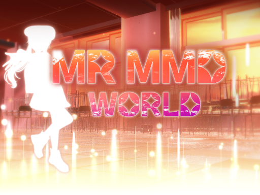 【VRChat】MR MMD World【ワールド情報】